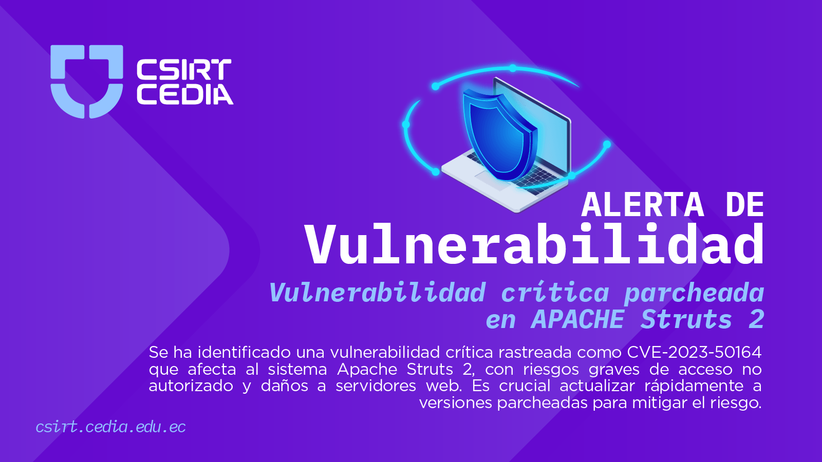 Vulnerabilidad crítica parcheada en APACHE Struts 2 - SOC-CSIRT CEDIA